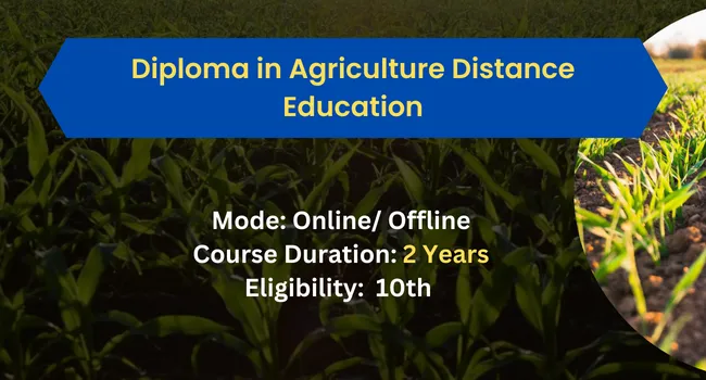 Diploma in Agriculture Distance Education Admission 2026 | Eligibility ...